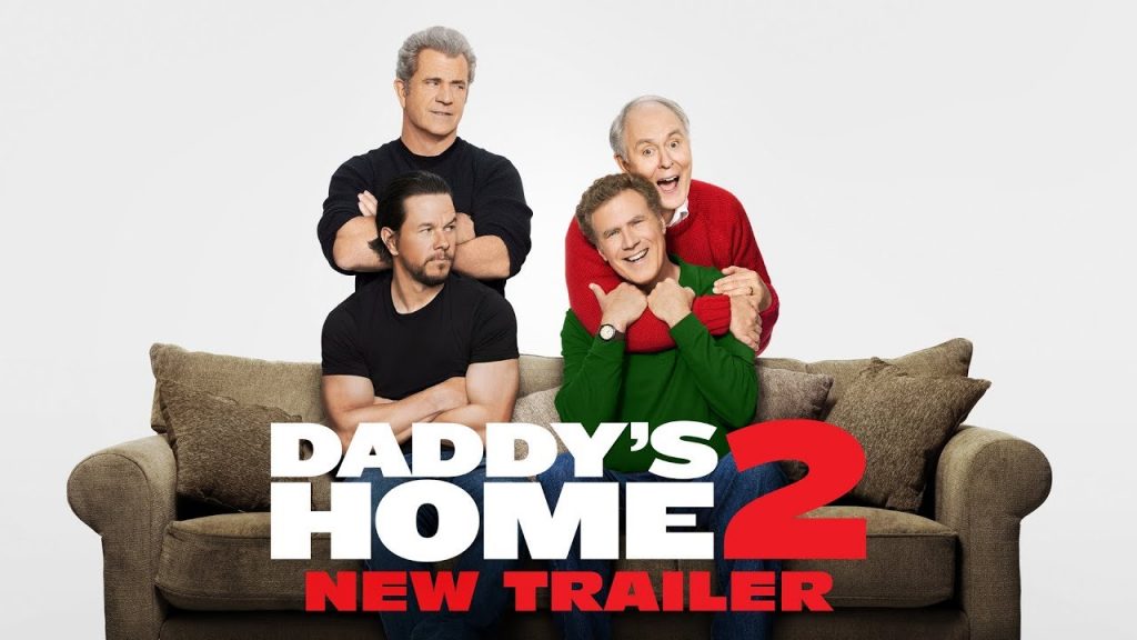 Film Review: ‘Daddy’s Home 2’ Starring Will Ferrell, Mark Wahlberg, Jon ...